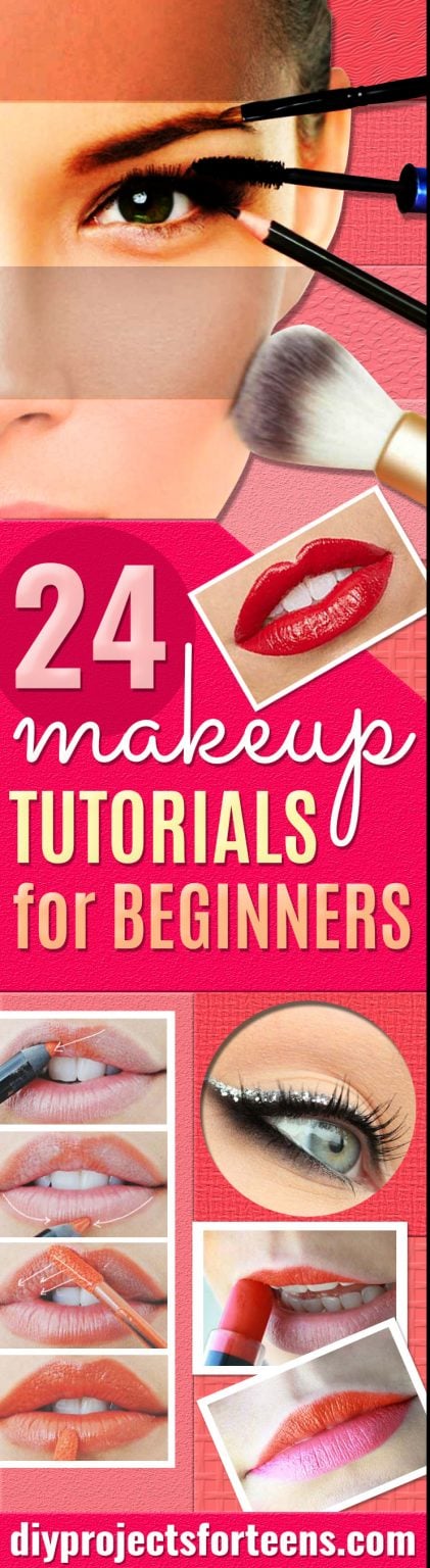 24 Cool Makeup Tutorials for Teens - DIY Projects for Teens